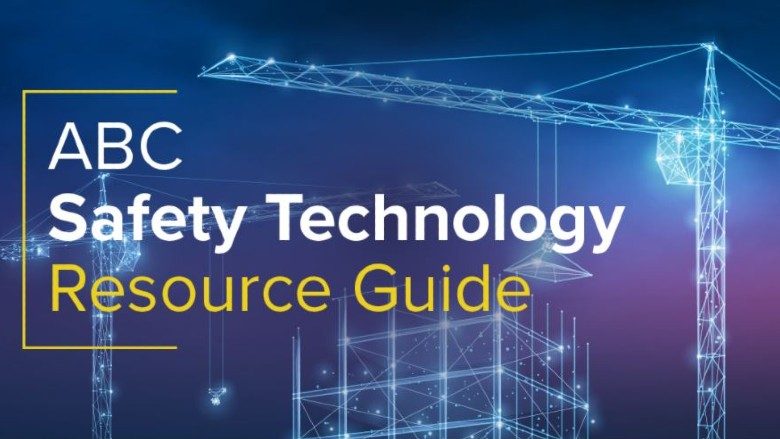 ABC Unveils Safety Technology Guide Resource for Contractors | 2021-12 ...
