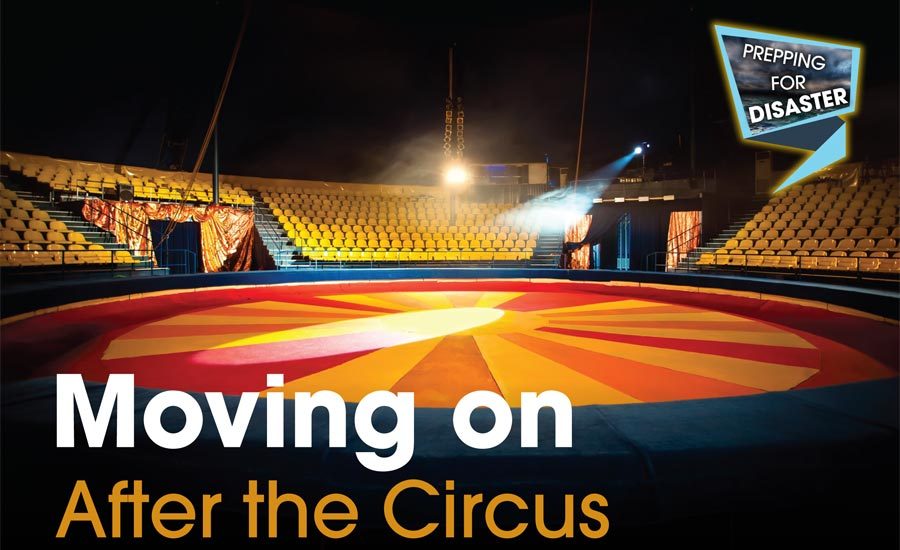 Moving On After the Circus | 2018-04-09 | Restoration & Remediation ...