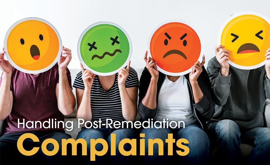 Handling Post-Remediation Complaints | 2019-01-30 | Restoration ...