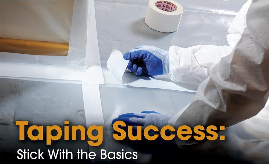 Taping Success: Stick with the Basics | 2019-01-22 | Restoration ...
