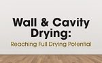 Wall & Cavity Drying: Reaching Full Drying Potential | 2019-06-06 ...