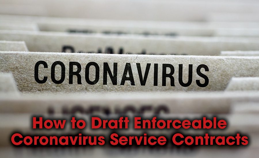 How to Draft Enforceable Coronavirus Service Contracts | Restoration ...