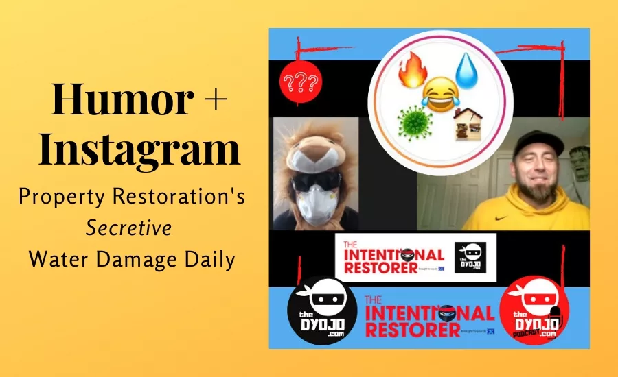 Humor + Instagram: Property Restoration's Secretive Water Damage Daily ...
