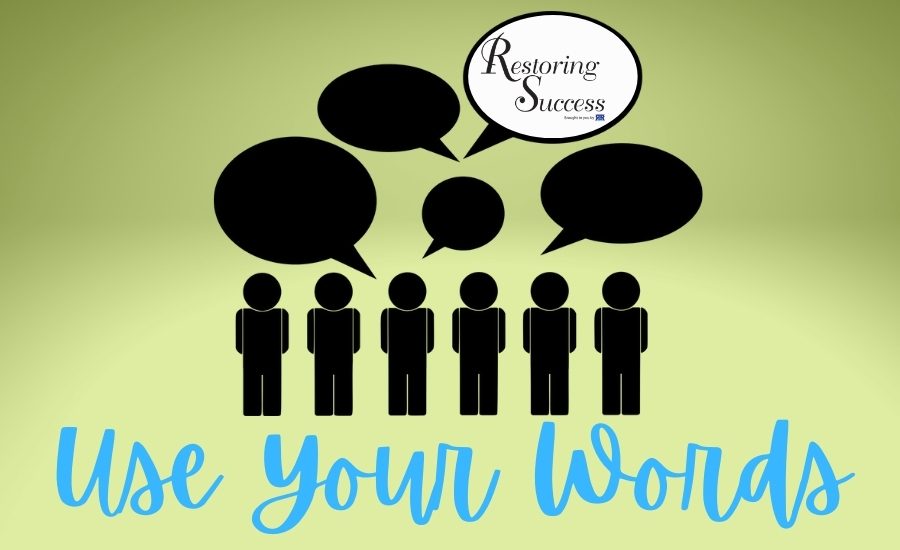 Use Your Words | 2020-11-05 | Restoration & Remediation Magazine