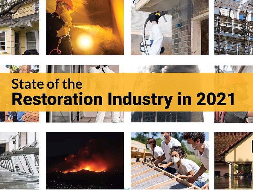 State of the Restoration Industry in 2021 | Restoration & Remediation ...