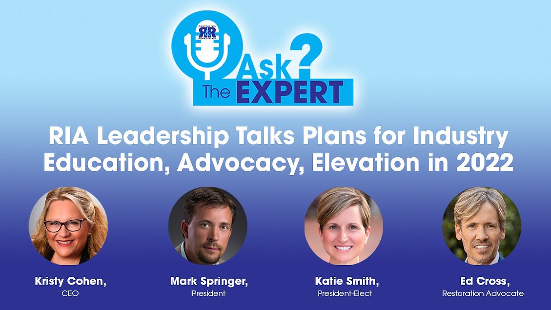 RIA Leadership Talks Plans for Industry Education, Advocacy, Elevation in 2022 | Restoration ...
