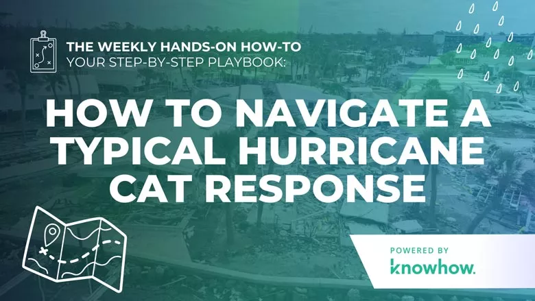 How to Navigate a Typical Hurricane CAT (Catastrophe) Response: A Step ...