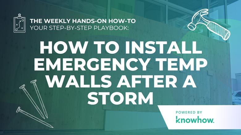 How To Install Emergency Temp Walls after a Storm | Restoration ...