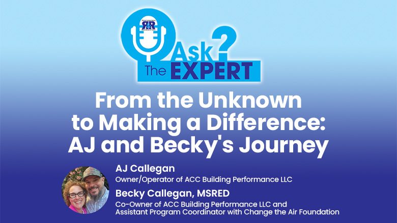 AJ and Becky's Inspiring Journey into Home Building and Air Quality | Restoration & Remediation ...