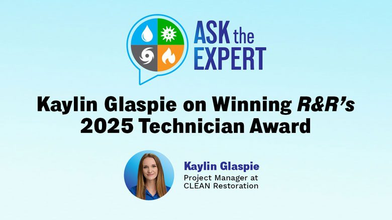 Kaylin Glaspie on Winning R&R’s 2025 Technician Award | Restoration ...